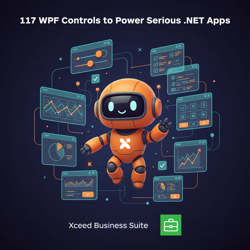 Xceed Business Suite: 117 WPF Controls to Power Serious .NET Apps - Xceed