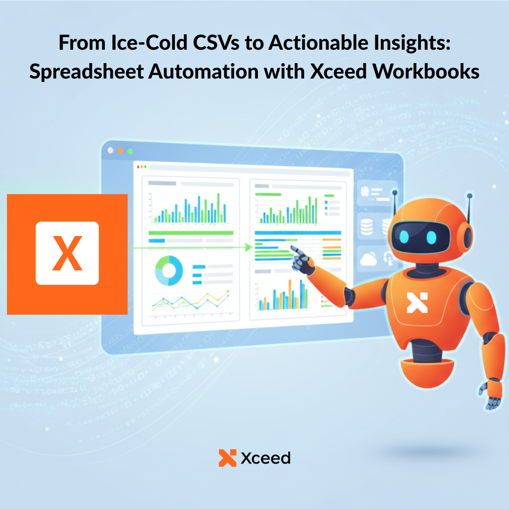 From Ice-Cold CSVs to Actionable Insights: Spreadsheet Automation with ...